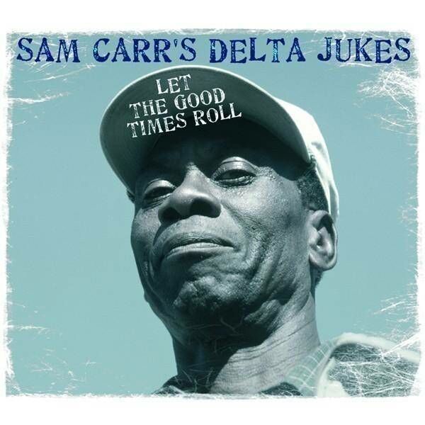 Sam Carr's Delta Duk - Let The Good Times Roll (Live), CHF 13.90