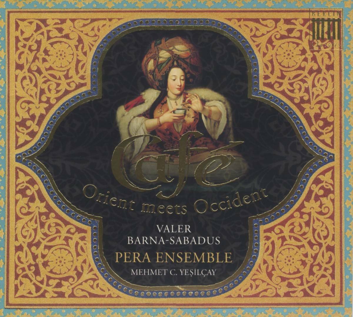 Pera Ensemble - CAFÉ - ORIENT MEETS OCCIDENT (Audio CD), CHF 25.60