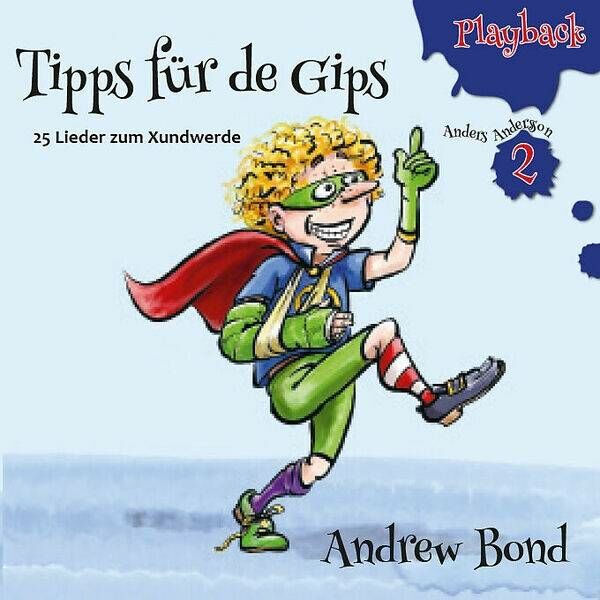Bond Andrew - Tipps Für De Gips - Playback-CD, CHF 13.90